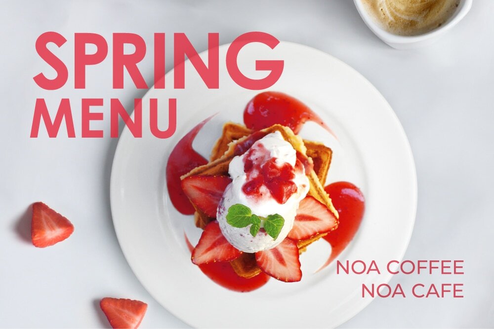 NOA COFFEE | NOA CAFE : 春の季節限定メニューが始まります！ | NOA COFFEE HARAJUKU (ノアコーヒー原宿) | NOA CAFE GINZA (ノア ...